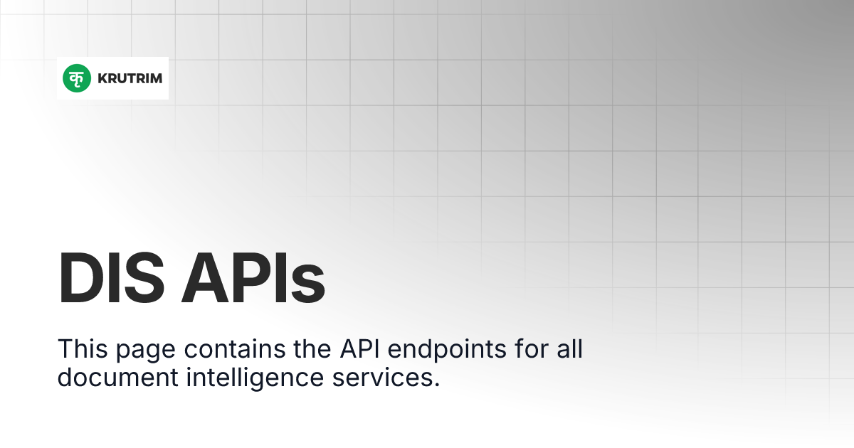 DIS APIs | Krutrim Cloud Documentation